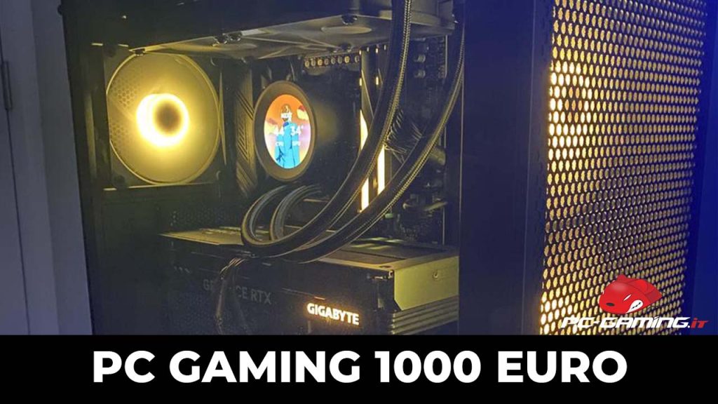 PC Gaming 1000 Euro: Il Best Buy per il 1440p (Maggio 2026)